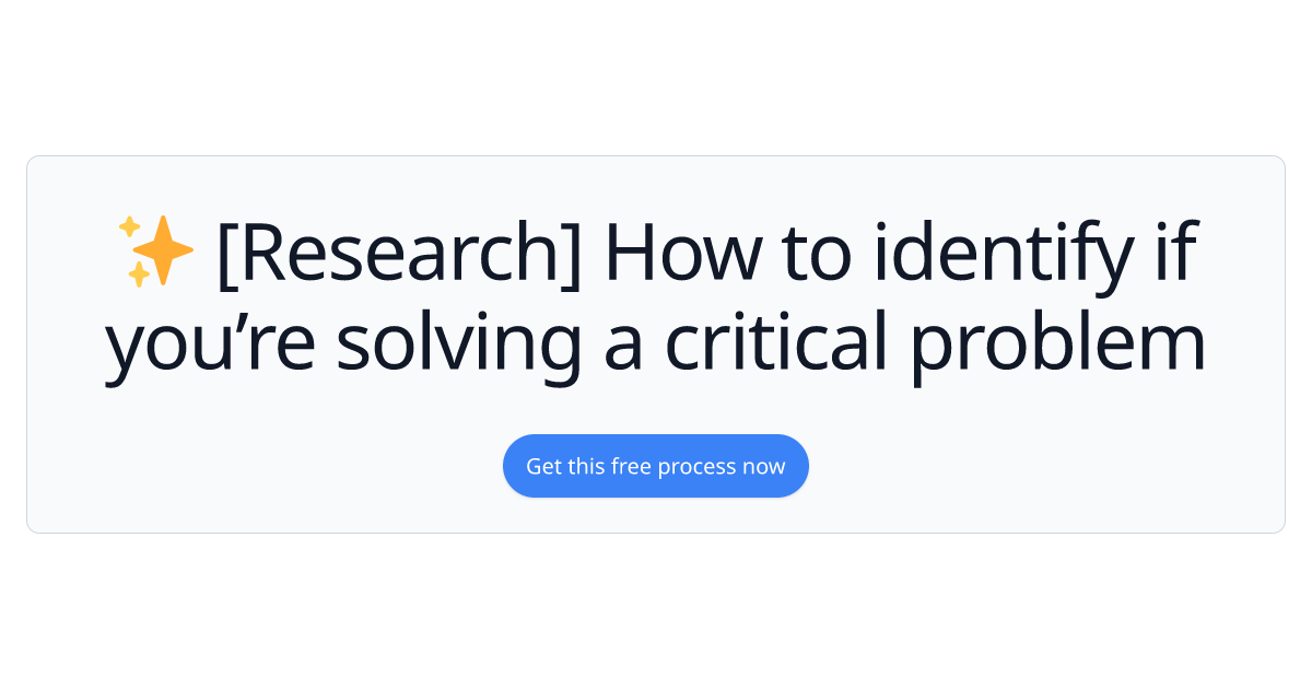 [Research] How to identify if you’re solving a critical problem | Calm ...