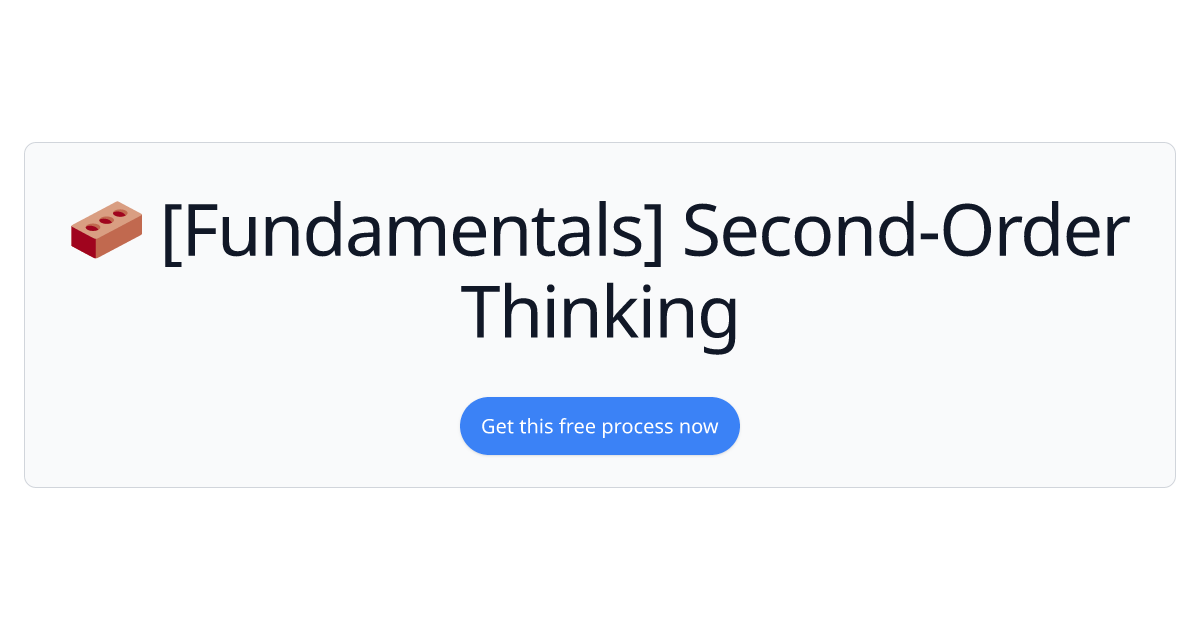 🧱 [Fundamentals] Second-Order Thinking | Calm Business OS