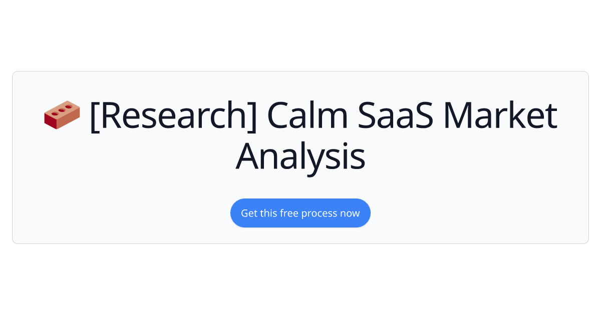 🧱 [Research] Calm SaaS Market Analysis | Calm Business OS